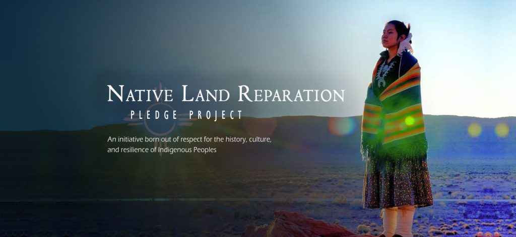 Native Land Reparation Pledge – An Act of Conscience